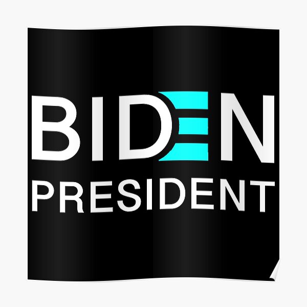 "JOE BIDEN PRESIDENT" Poster by AndrewPlus | Redbubble