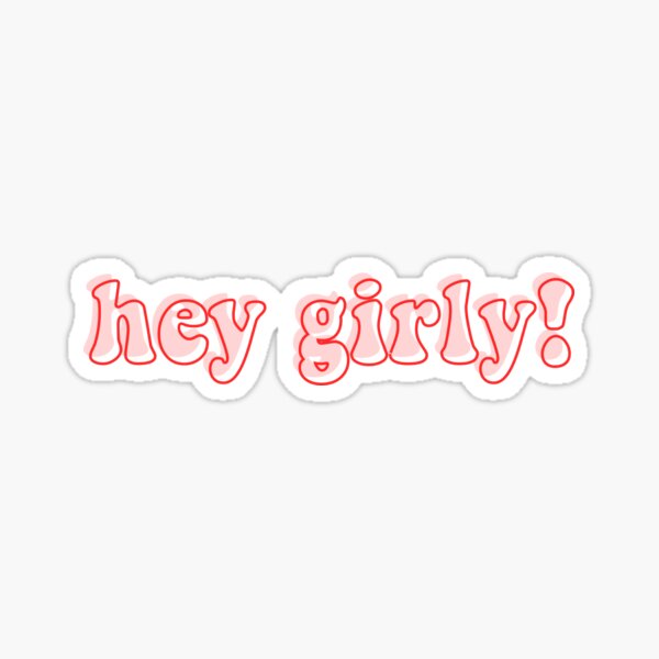 "Hey Girly Cute Retro Aesthetic Tumblr" Sticker for Sale by ...