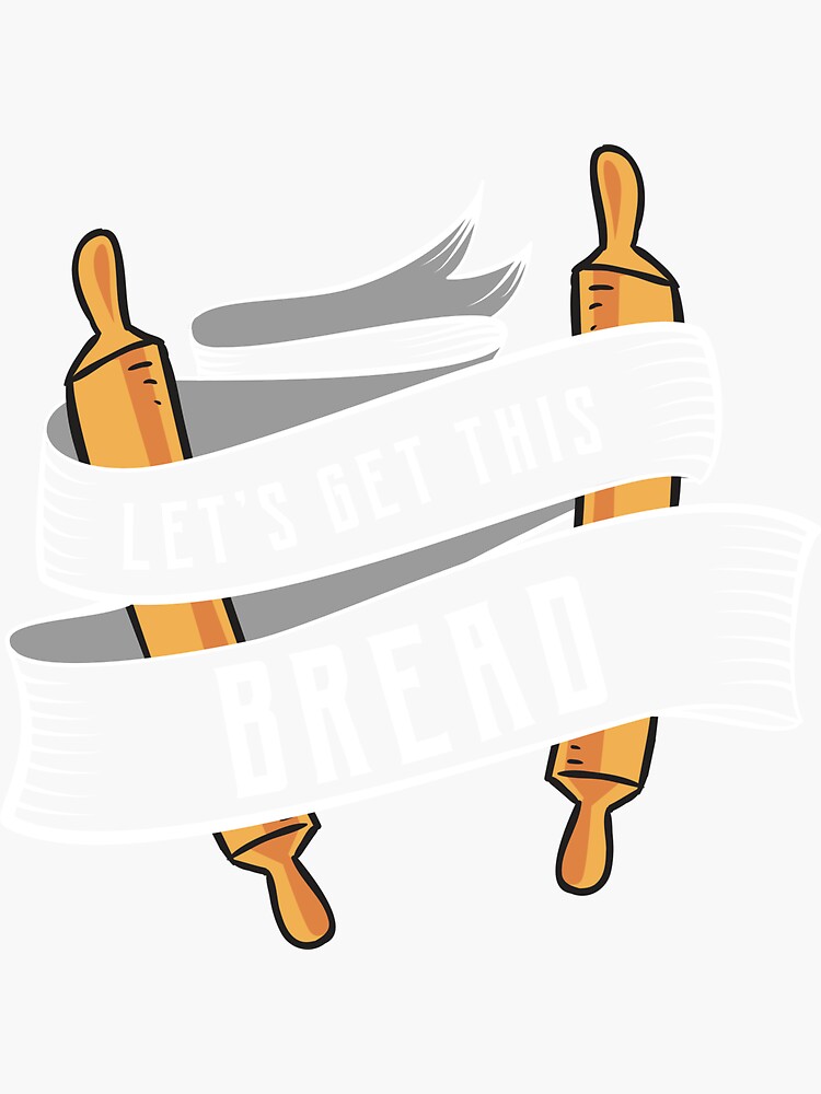 "Funny Meme design | Let's Get This Bread | Gift design graphic ...