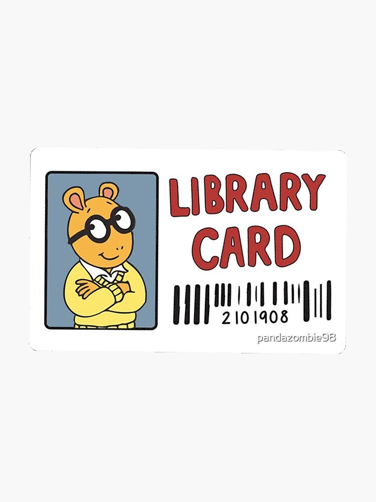 "Arthur Library Card" Sticker for Sale by pandazombie98 | Redbubble