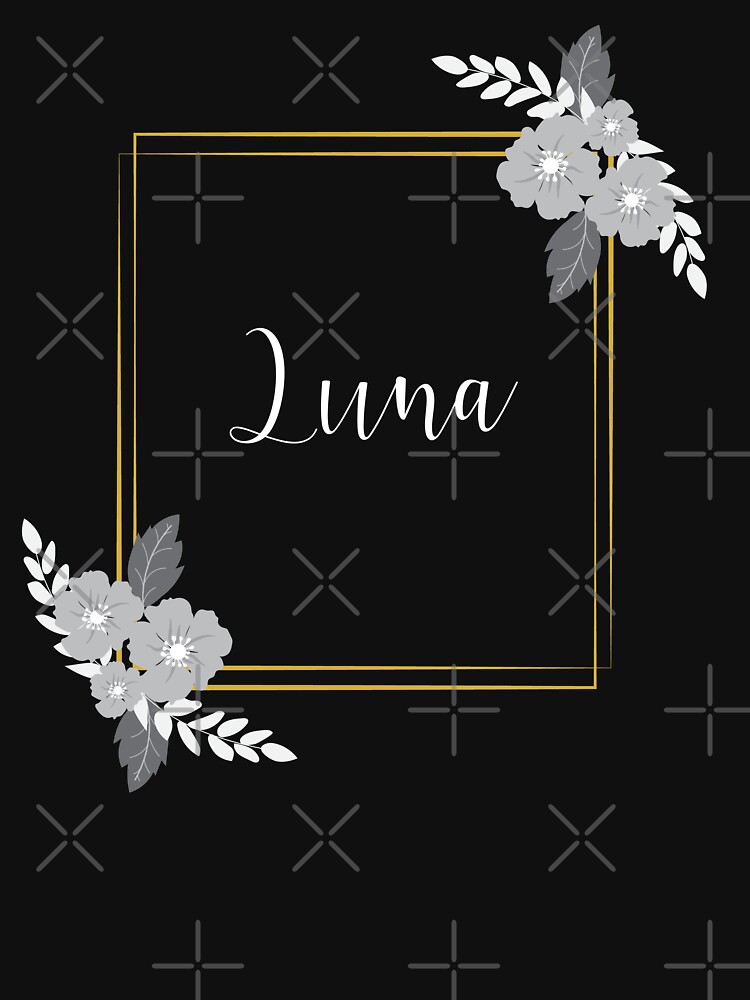 "Luna name tag gift" T-shirt by anins-azuree | Redbubble