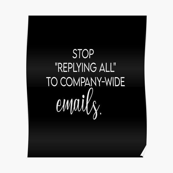 "Stop "replying-all" to company wide emails slim fit t-shirt, funny ...