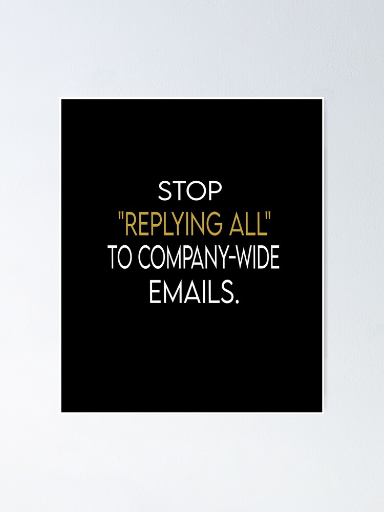 "Stop "replying-all" to company wide emails slim fit t-shirt, funny ...
