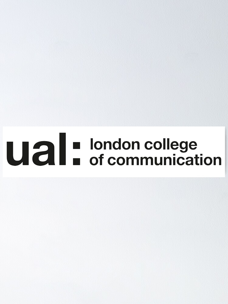 "UAL: LCC (University of the Arts London)" Poster for Sale by vevatbh ...