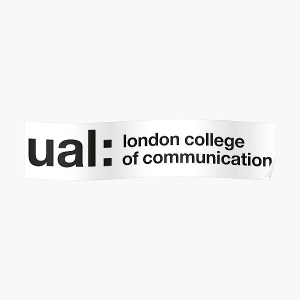 "UAL: LCC (University of the Arts London)" Poster for Sale by vevatbh ...