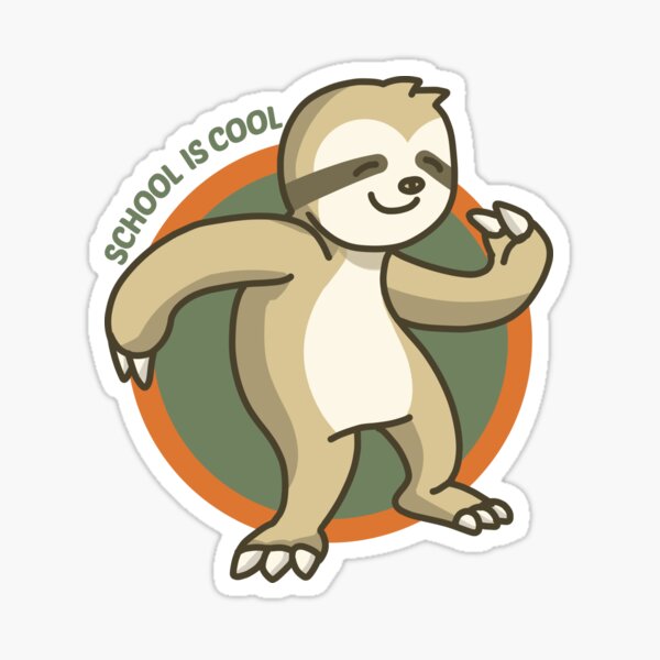 "Sloth School Is Cool-Back To School" Sticker by amalonzoart | Redbubble
