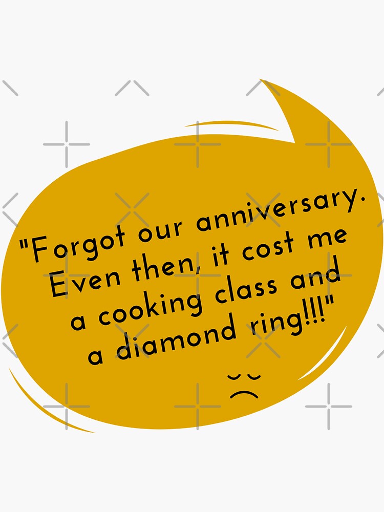 "Relationship Goals - Funny Husband Forgot Anniversary" Sticker for ...