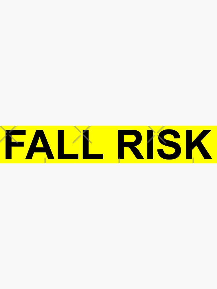 "Fall Risk" Sticker for Sale by DongDesigns | Redbubble