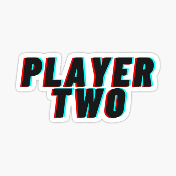"Player Two" Sticker for Sale by DrunkPolarBear | Redbubble