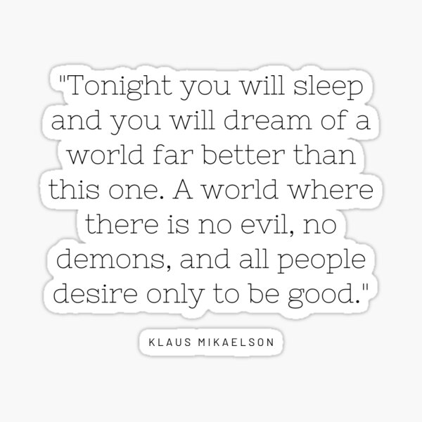 "Klaus Mikaelson Quote to Cami" Sticker for Sale by Mimipie2020 | Redbubble