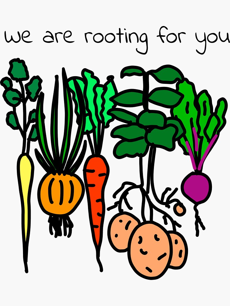 "We Are Rooting For You — Vegetable Food Humor" Sticker for Sale by ...