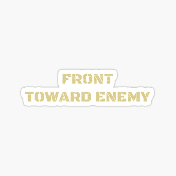 "Claymore #1 - Front Toward Enemy" Sticker for Sale by DsgnCraft ...