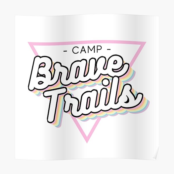"Brave Trails Pink Triangle" Poster for Sale by BraveTrails | Redbubble