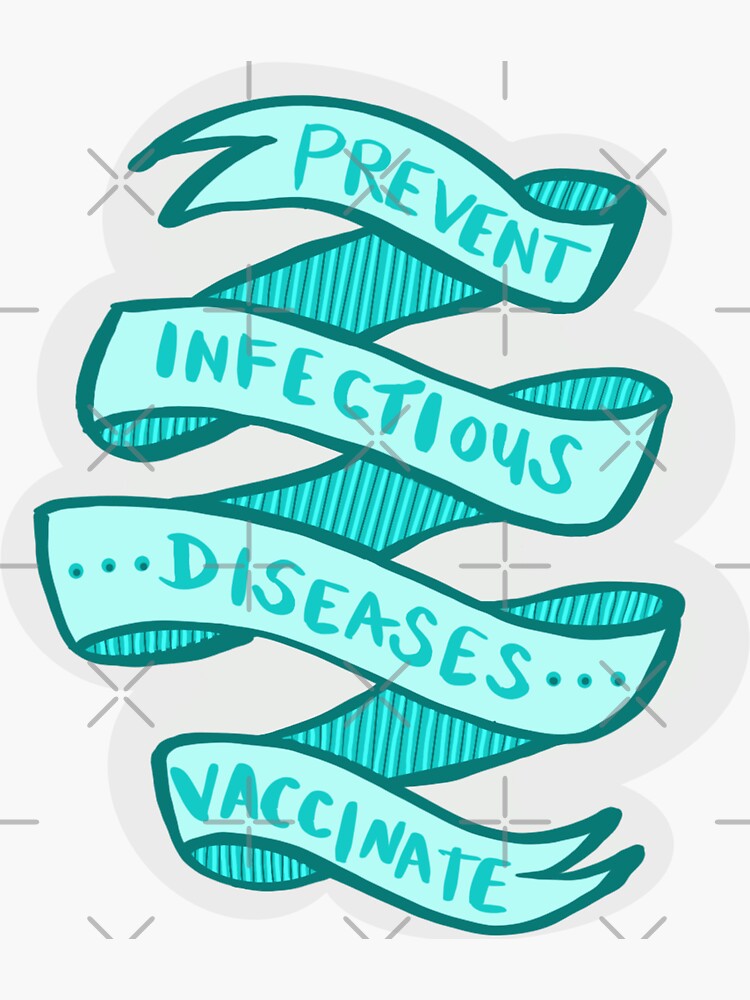 "Prevent Disease, Vaccinate" Sticker by spartan-54 | Redbubble