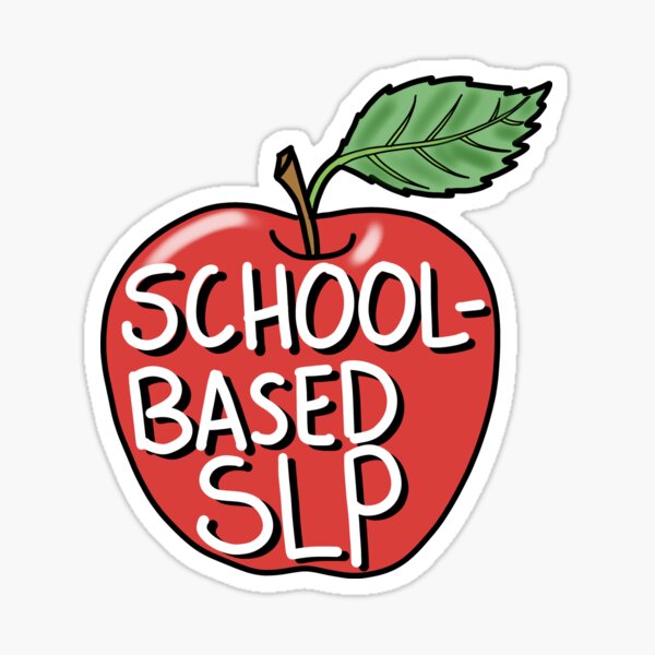 "School based SLP" Sticker by Kru22 | Redbubble