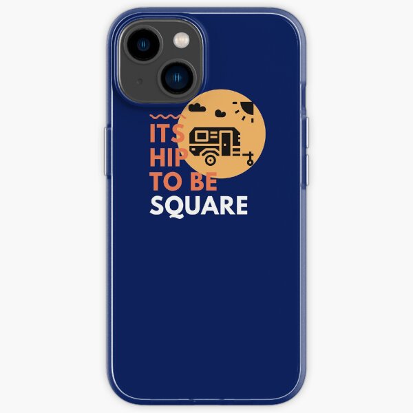"It's Hip to be Square" iPhone Case for Sale by AltoRider | Redbubble