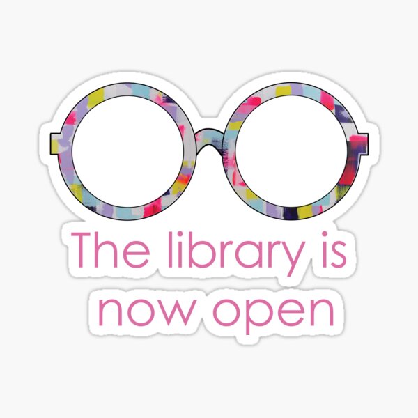 "The library is now open" Sticker for Sale by caro17002 | Redbubble