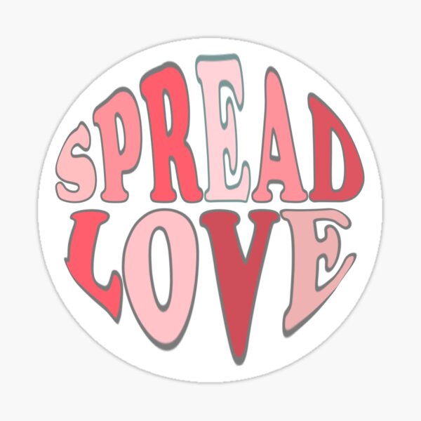 "Spread Love Sticker" Sticker by alexisblondell | Redbubble