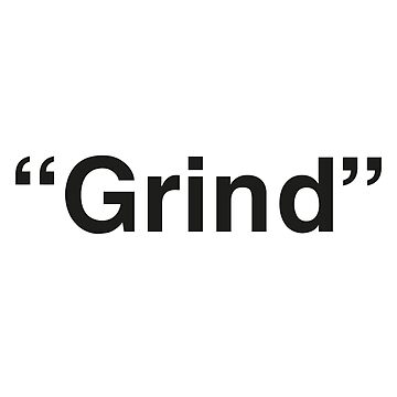 ""grind"" Sticker for Sale by NikolaMio | Redbubble