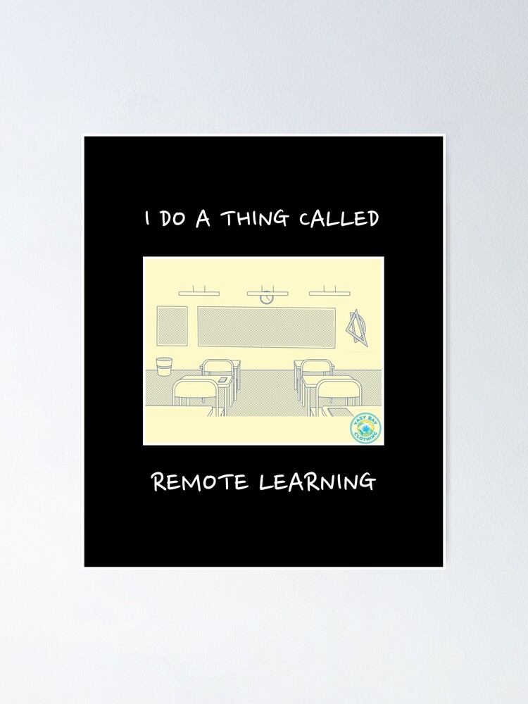 "Back To School - Remote Learning - Class Room - White Chalk" Poster by ...