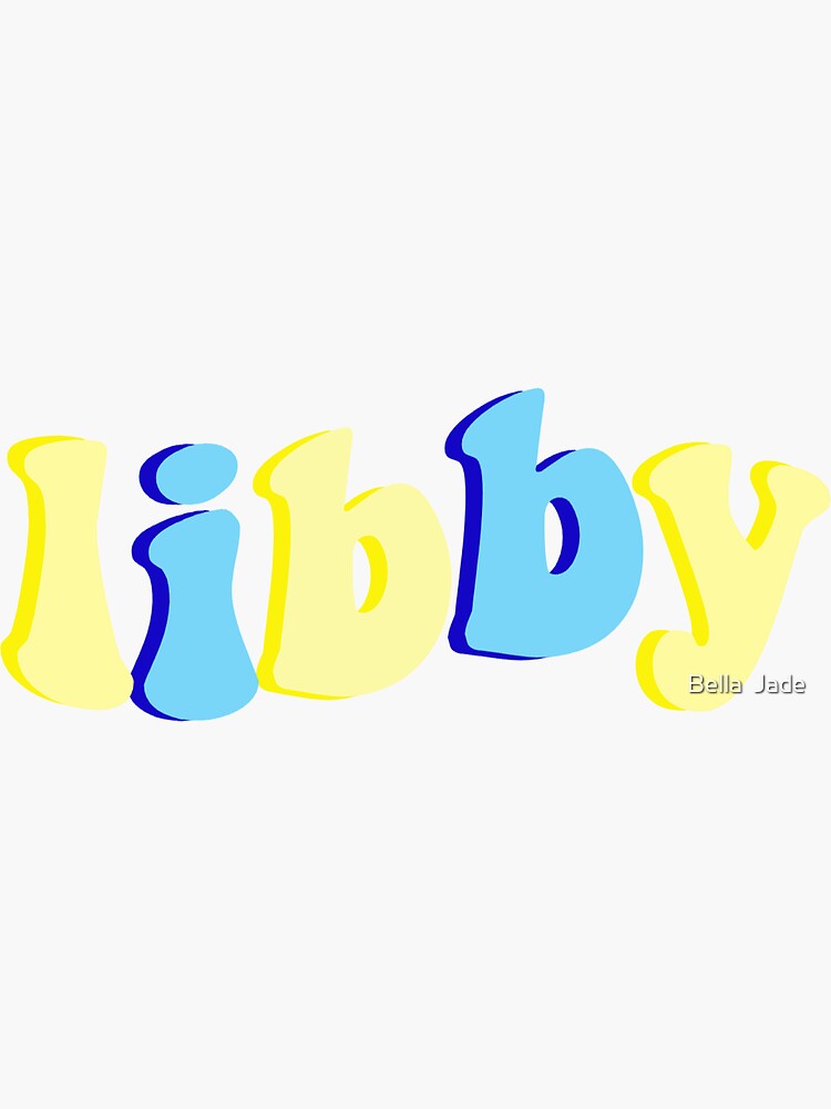 "libby custom " Sticker for Sale by BellaCumpstone | Redbubble