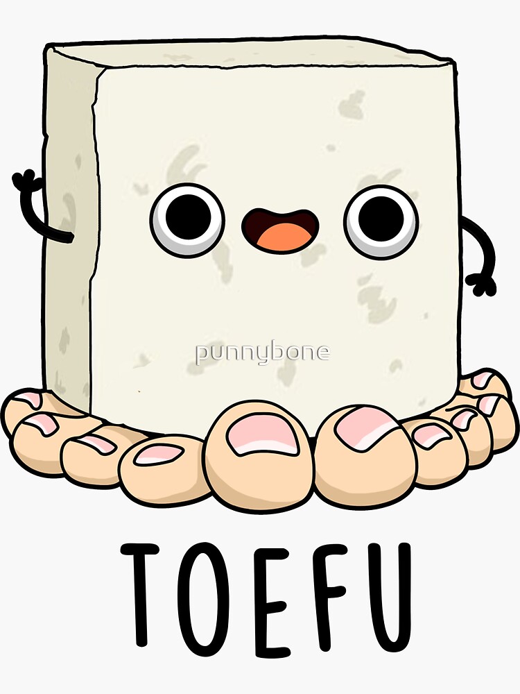 "Toe-fu Cute Tofu Pun" Sticker for Sale by punnybone | Redbubble
