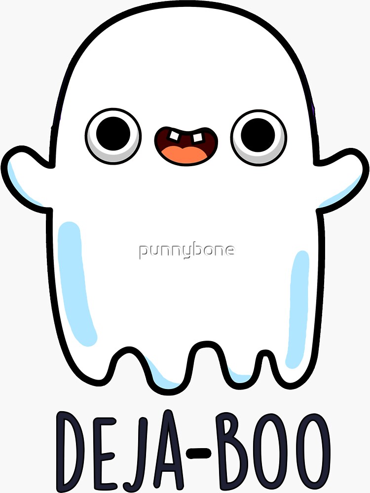 "Deja Boo Cute Dejavu Ghost Pun" Sticker by punnybone | Redbubble