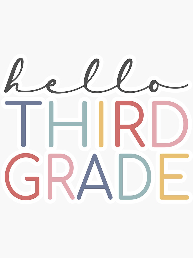 "Hello Third Grade Colorful" Sticker for Sale by AutonomousN | Redbubble