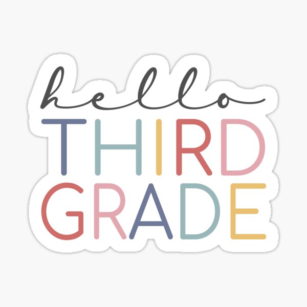 "Hello Third Grade Colorful" Sticker for Sale by AutonomousN | Redbubble