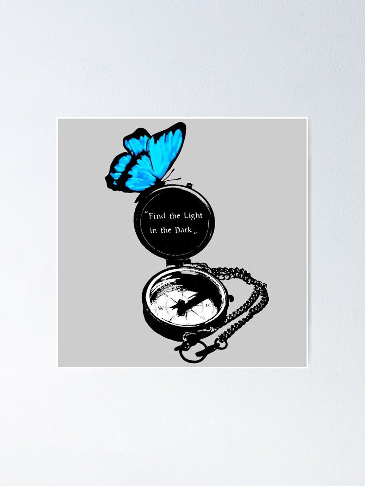 "Blue butterfly | Compass | Quote" Poster by ImaginativeWild | Redbubble