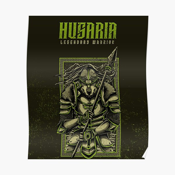 "HUSARIA | The Legendary Warrior" Poster by AladdinMktgs | Redbubble