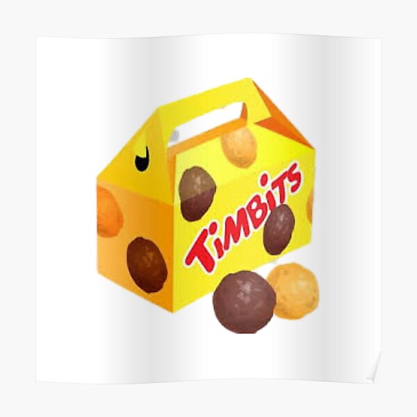 "Timbits" Poster by jreiken | Redbubble