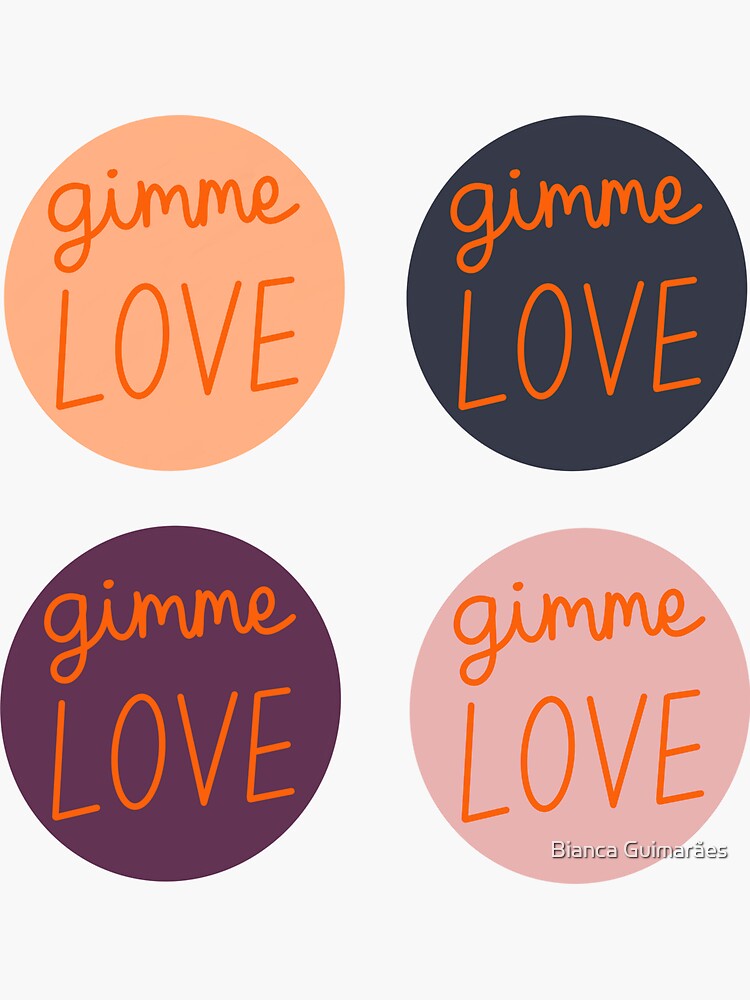 "Gimme Love Sticker Pack" Sticker by biancabrederg | Redbubble