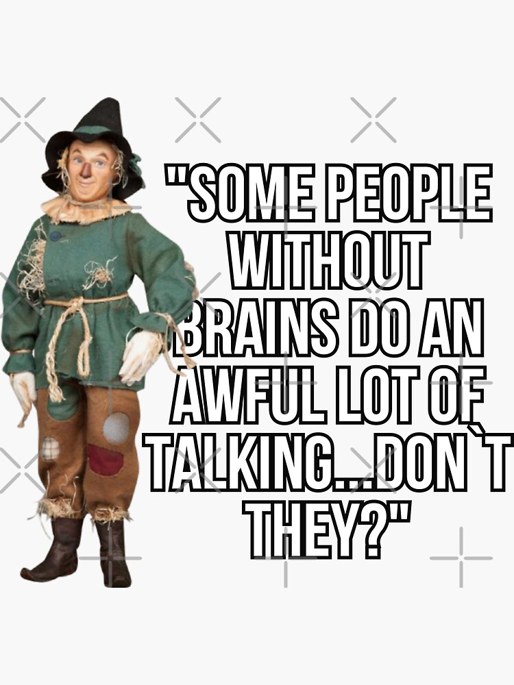 "Wizard Of Oz Quote Scarecrow" Sticker for Sale by TopSmartDesigns ...