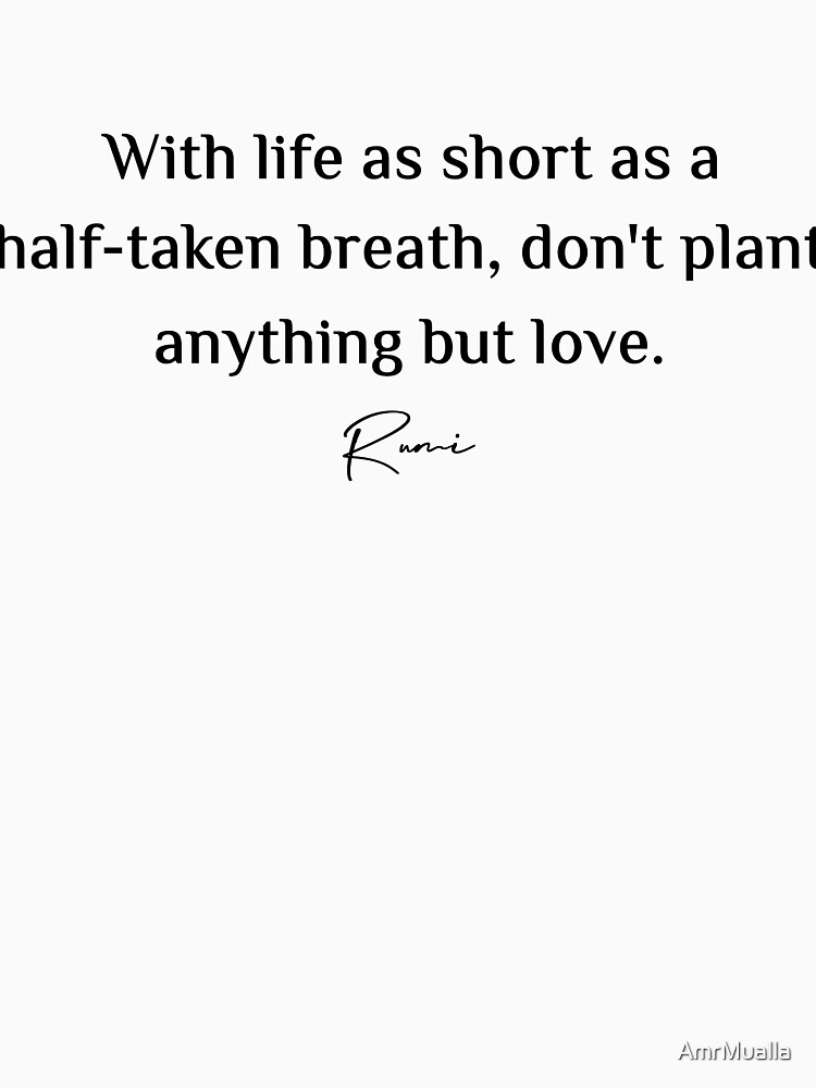 T-shirt « Rumi Life », par AmrMualla | Redbubble