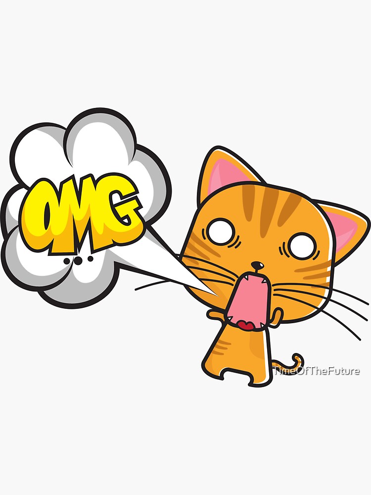 Sticker « ️Cat OMG, Chat, OMG », par TimeOfTheFuture | Redbubble