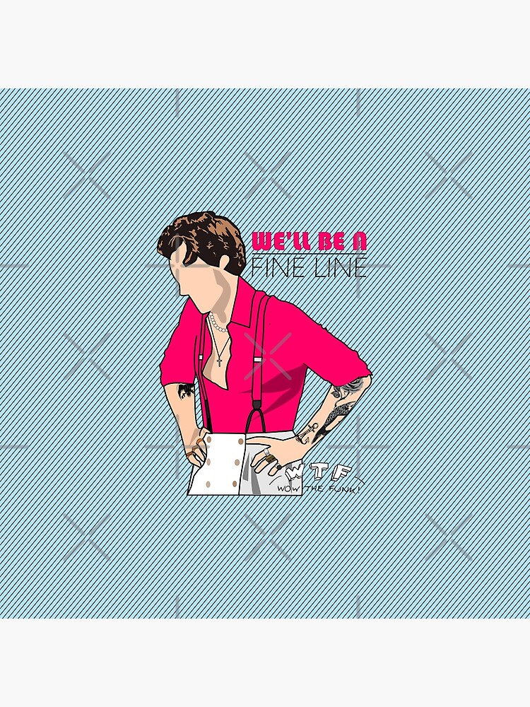 "HS Fine Line" Poster by WOWTHEFUNK | Redbubble