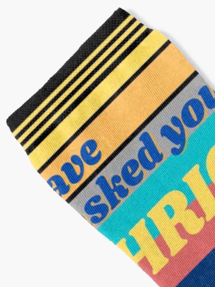 "I Have Asked You Thrice for a Towel David Quote Schitt's Creek" Socks ...