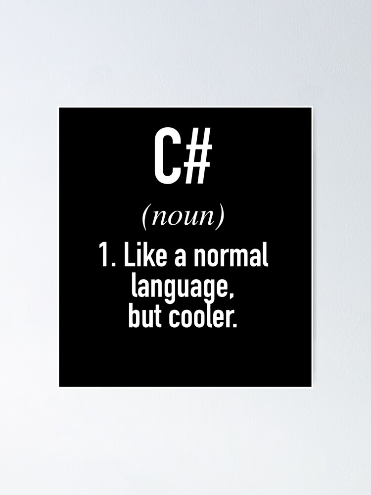 C Programming Language Defined Programmer Coder Poster For Sale By Hiddenverb Redbubble