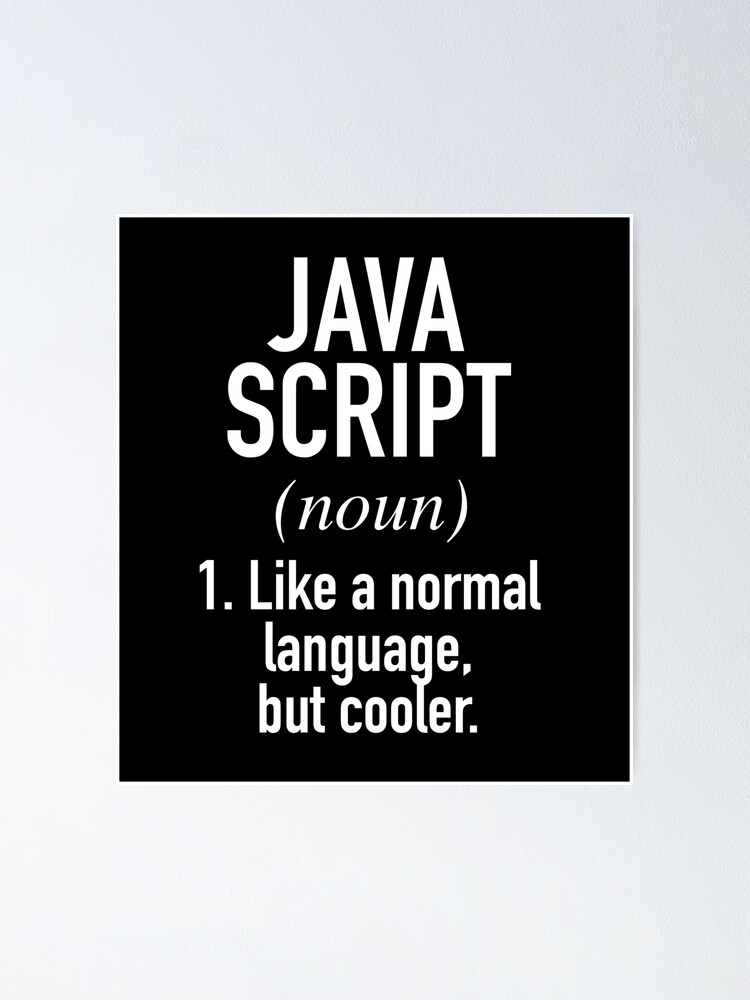 Javascript Programming Language Defined Programmer Coder Poster