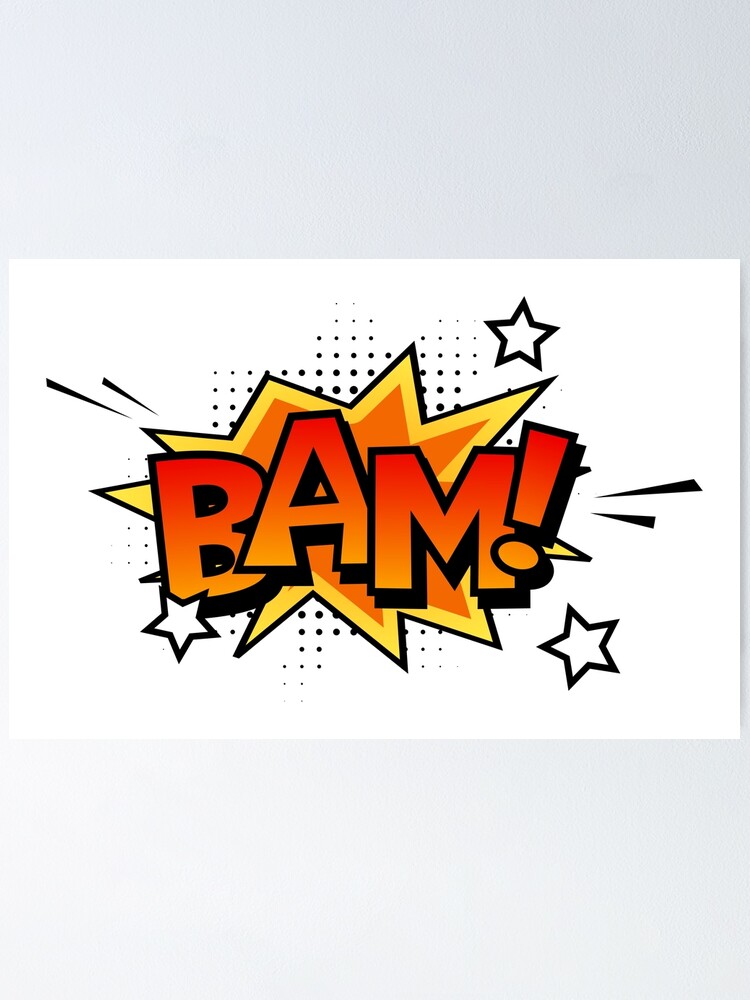 "Bam! Explosion burst cartoon pop-art comic bubble" Poster by UDDesign ...