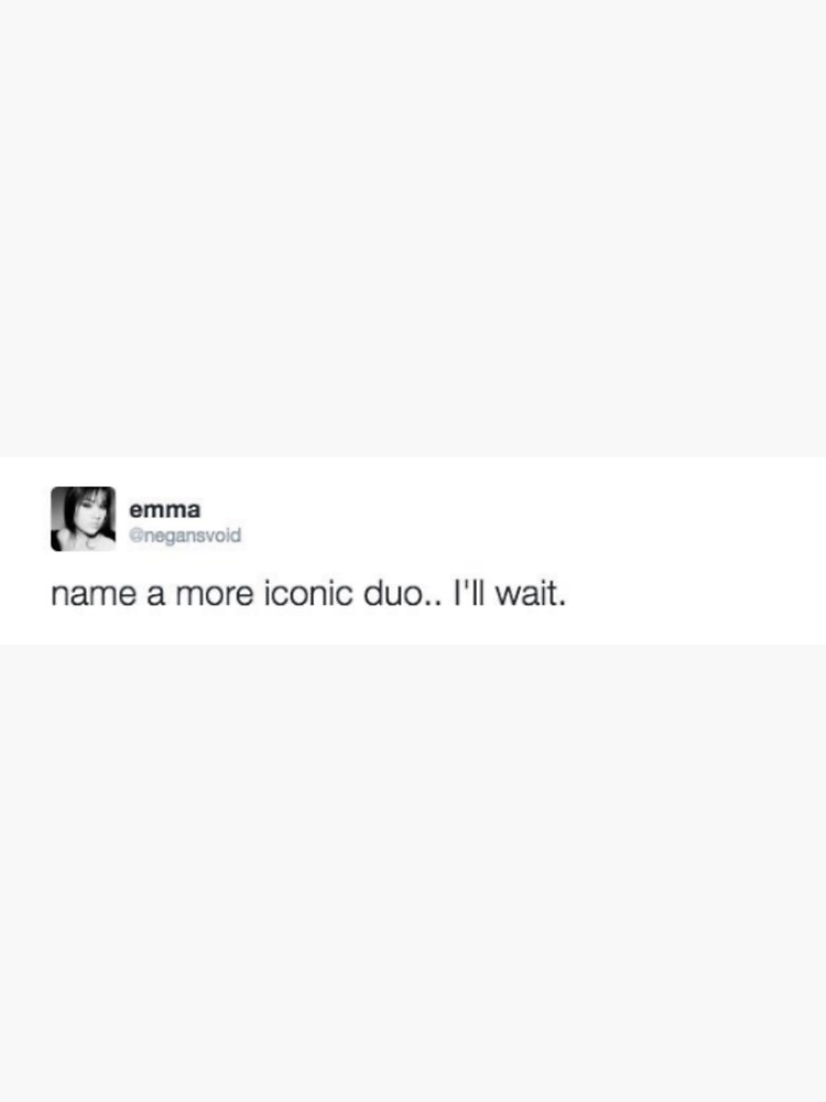 "name a more iconic duo meme original tweet" Sticker for Sale by ...