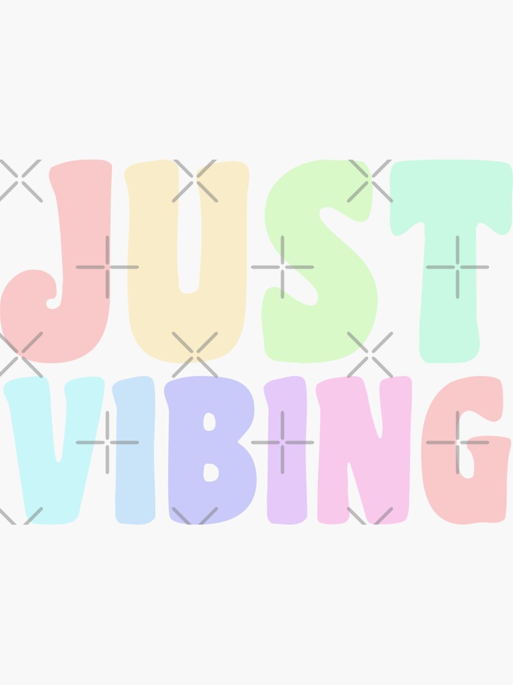 "Just Vibing Color Quote" Sticker for Sale by Beginartist | Redbubble