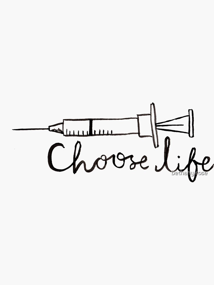 "choose life" Sticker by bethanymannion | Redbubble