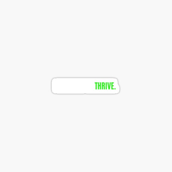 "Reset Revive Thrive" Sticker by ResetReviveT | Redbubble