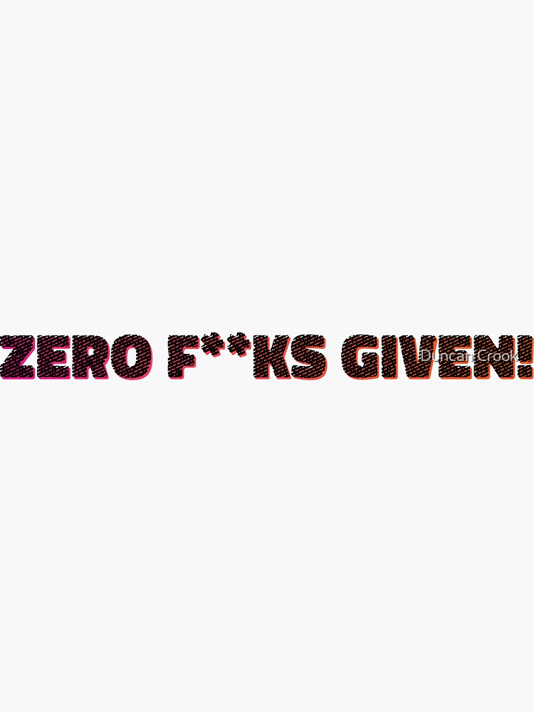 "Zero Fs" Sticker for Sale by On-The-Run | Redbubble