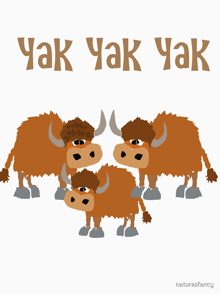 "Funny Yak Yak Yak Pun Cartoon with three Yak Animals" Classic T-Shirt ...