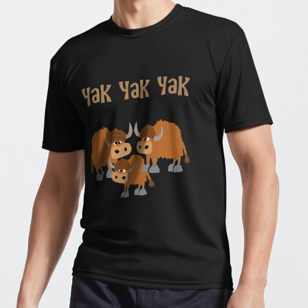 "Funny Yak Yak Yak Pun Cartoon with three Yak Animals" Active T-Shirt ...
