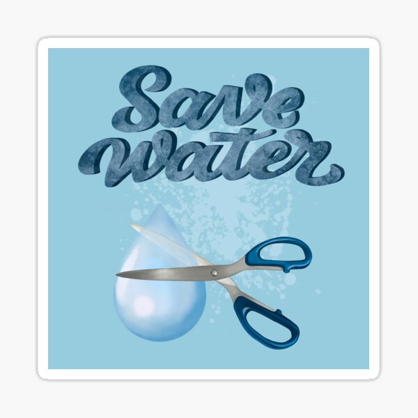 "Save water" Sticker for Sale by HayesAtHome | Redbubble