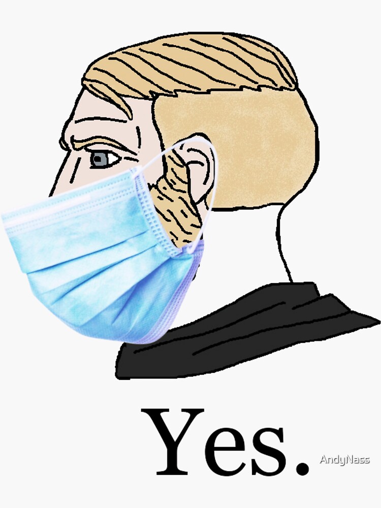 "Yes Chad wearing mask corona" Sticker for Sale by AndyNass | Redbubble